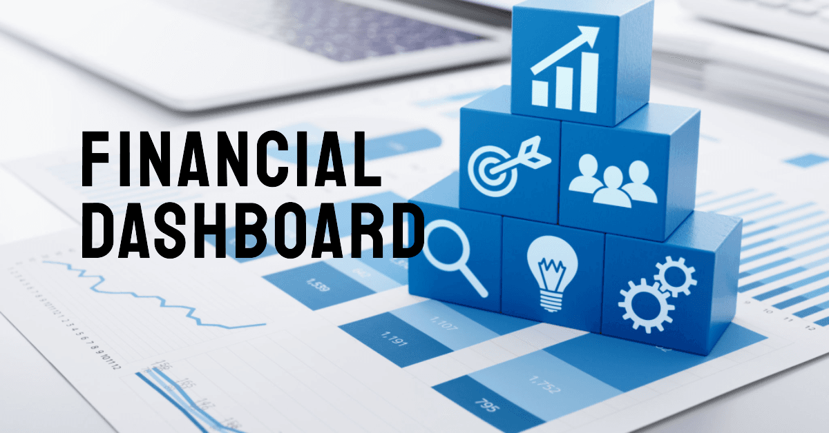 Financial Dashboard - See the Best Examples & Templates